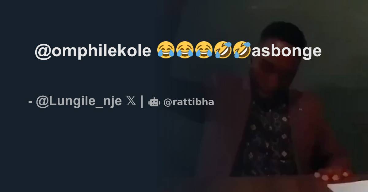 @omphilekole 😂😂😂🤣🤣asbonge - Thread from Luu👸🏾 @Lungile_nje - Rattibha