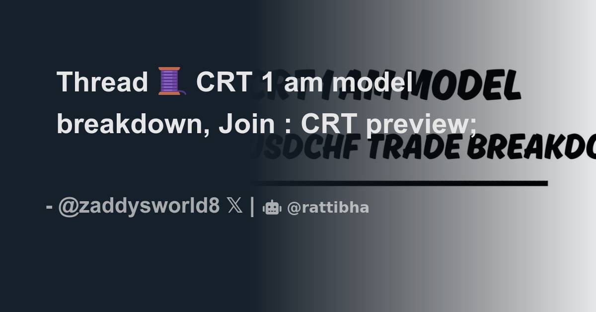 Thread 🧵 CRT 1 am model breakdown, Join : - المسلسل من Benizazy @zaddysworld8 - رتبها