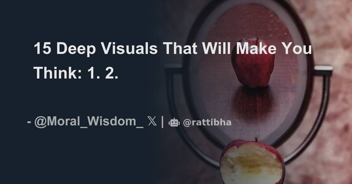 15 Deep Visuals That Will Make You Think: 1. - Thread from Moral Wisdom ...