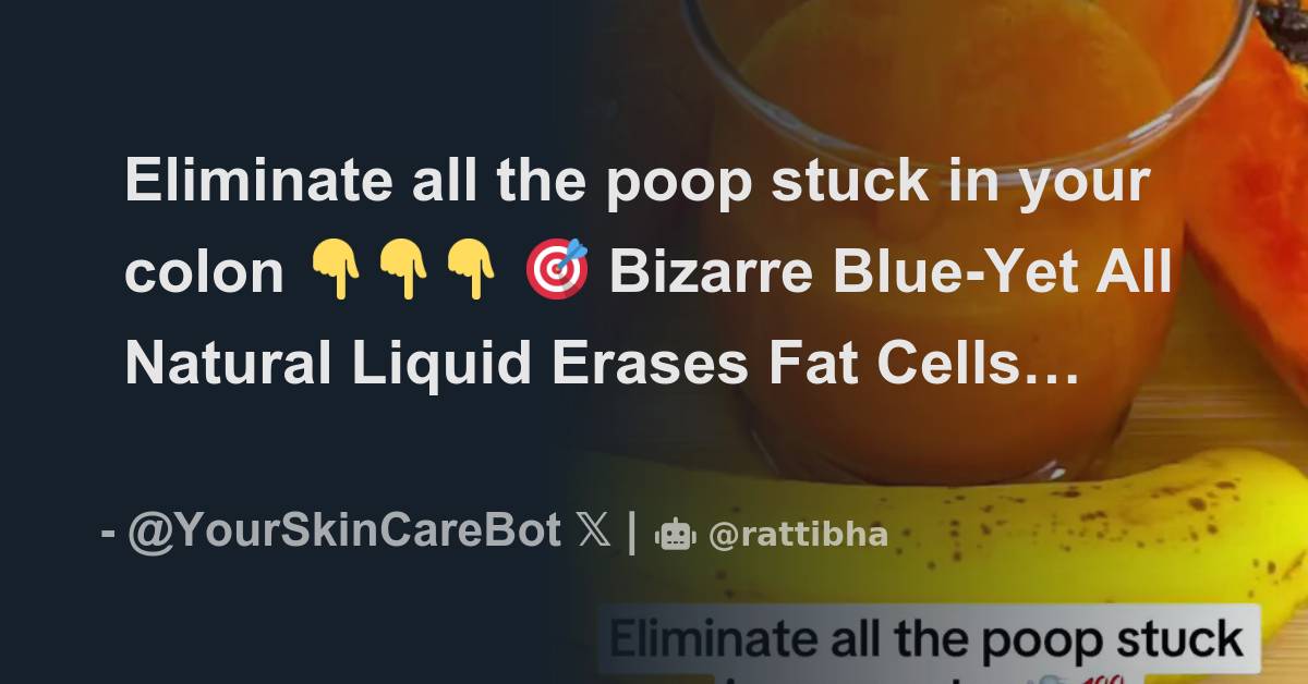 Eliminate all the poop stuck in your colon 👇👇👇 - Thread from Your Skin ...