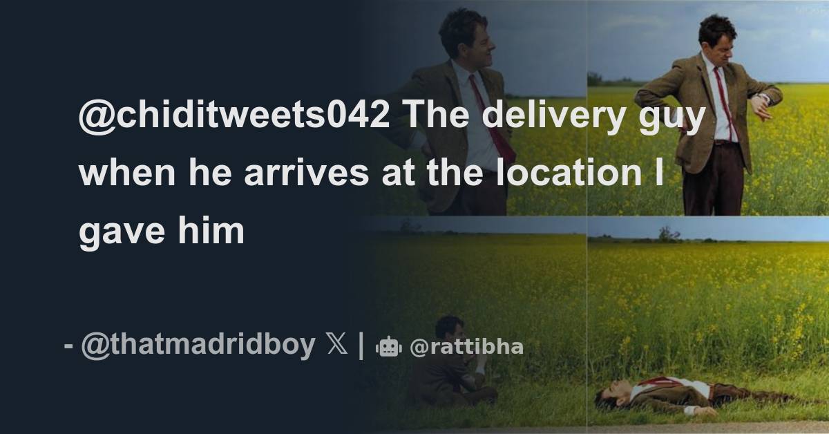 @chiditweets042 The delivery guy when he arrives at the location I gave ...
