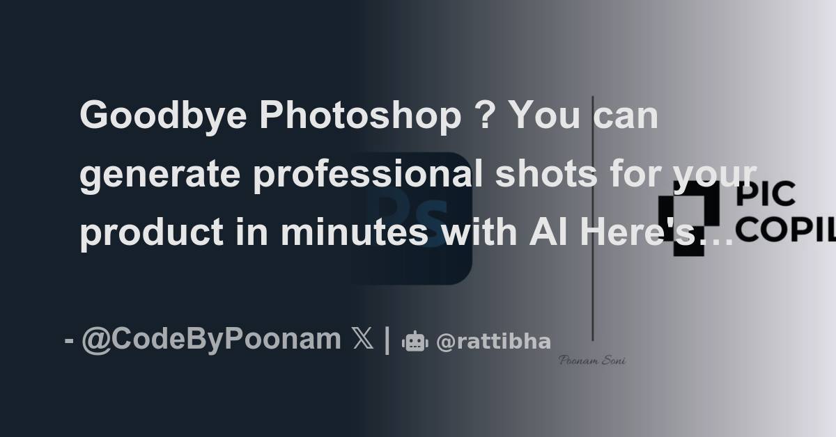 Goodbye Photoshop ? You can generate professional shots for your ...