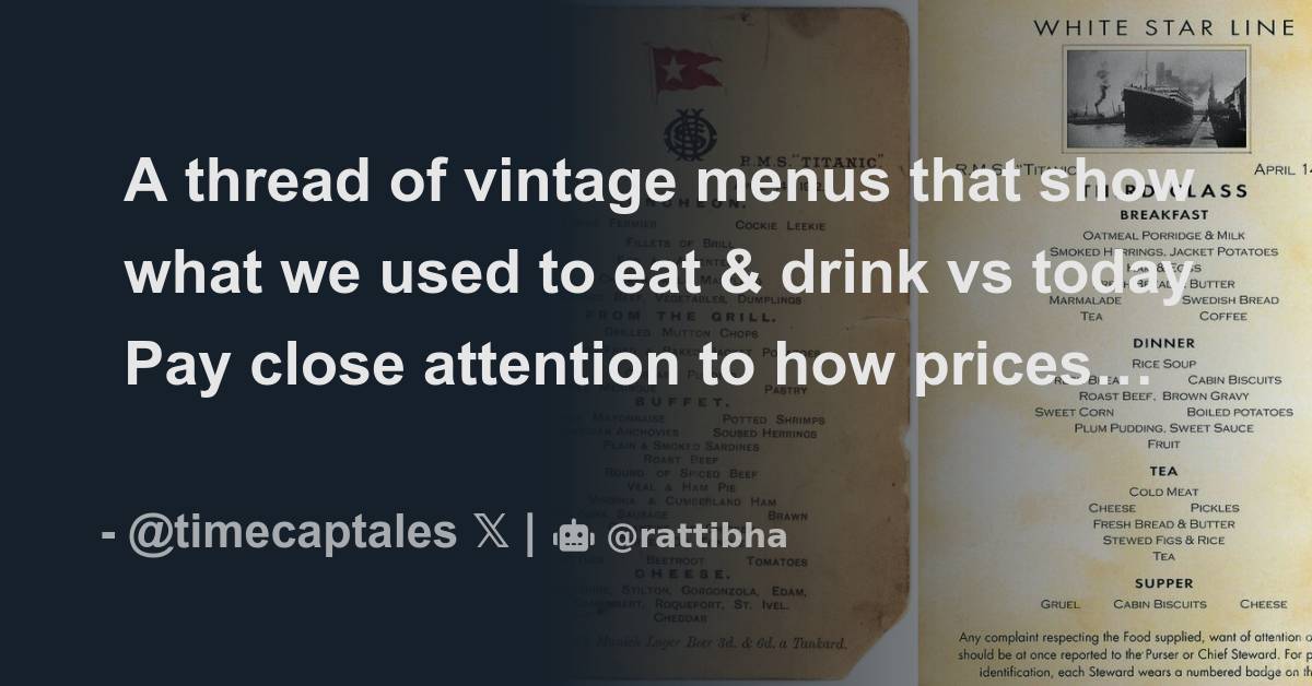 A thread of vintage menus that show what we used to eat & drink vs ...