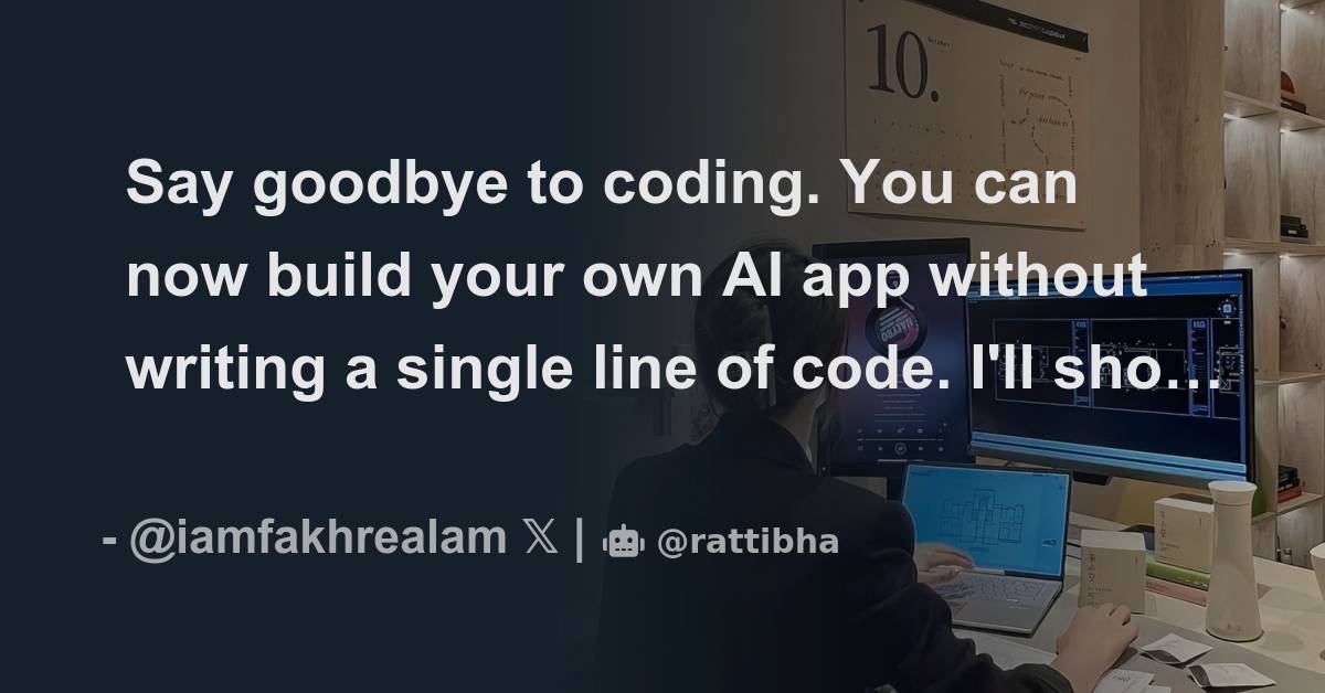 Say goodbye to coding. You can now build your own AI app without writing a single line of code ...