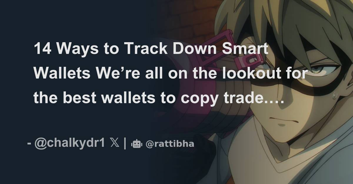 14 Ways to Track Down Smart Wallets We’re all on the lookout for the ...
