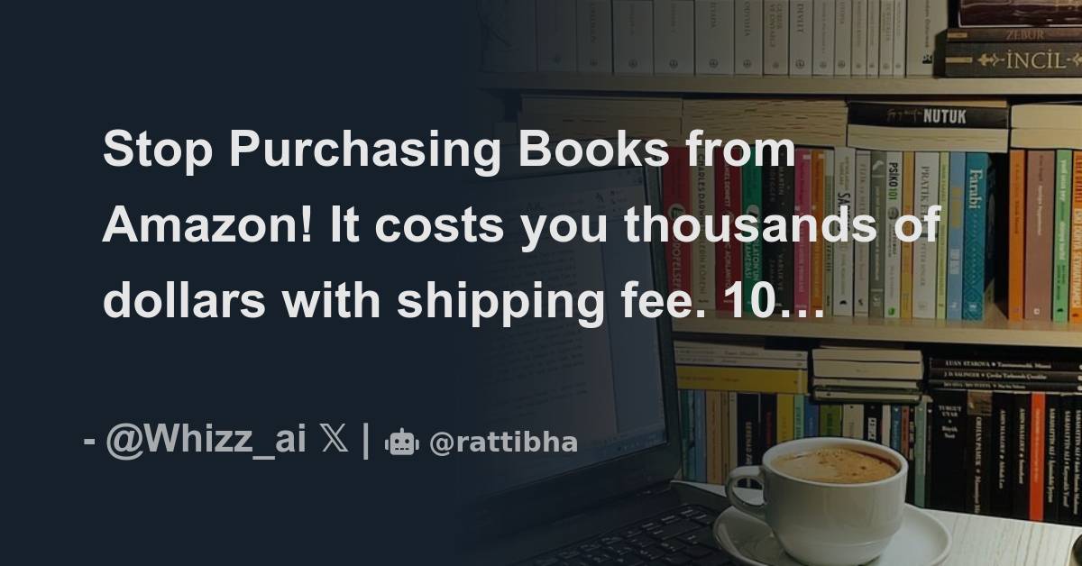 Stop Purchasing Books from Amazon! It costs you thousands of dollars ...