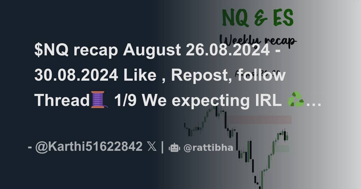 $NQ recap August 26.08.2024 - 30.08.2024 Like , Repost, follow Thread🧵 ...