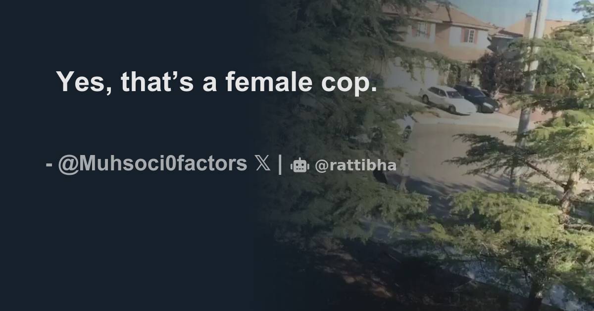 Yes, that’s a femаlе cop. - Thread from MuhSocioFactors ...