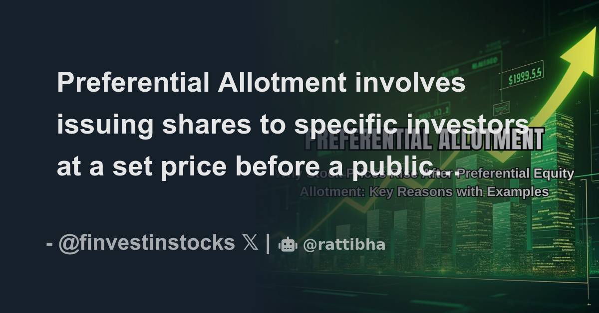 Preferential Allotment involves issuing shares to specific investors at ...