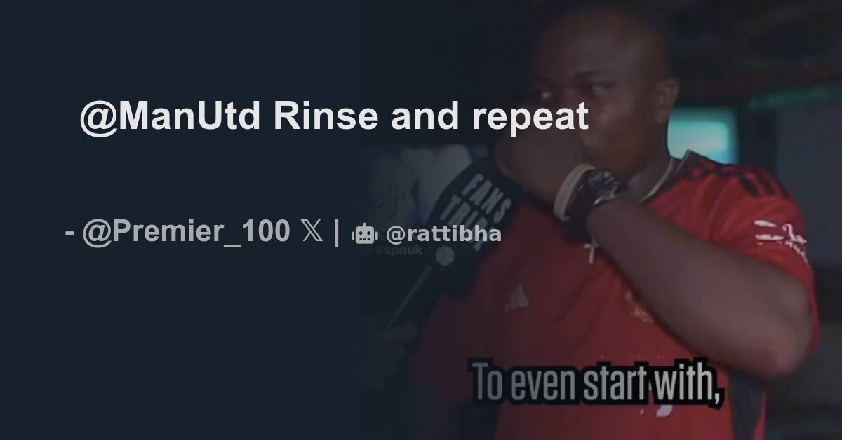 @ManUtd Rinse and repeat - Thread from Premier💯 @Premier_100 - Rattibha