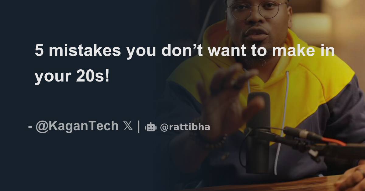 5 mistakes you don’t want to make in your 20s! - المسلسل من Kagan ...