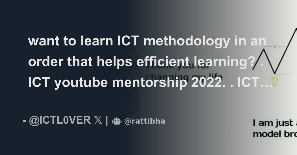 want to learn ICT methodology in an order that helps efficient learning ...