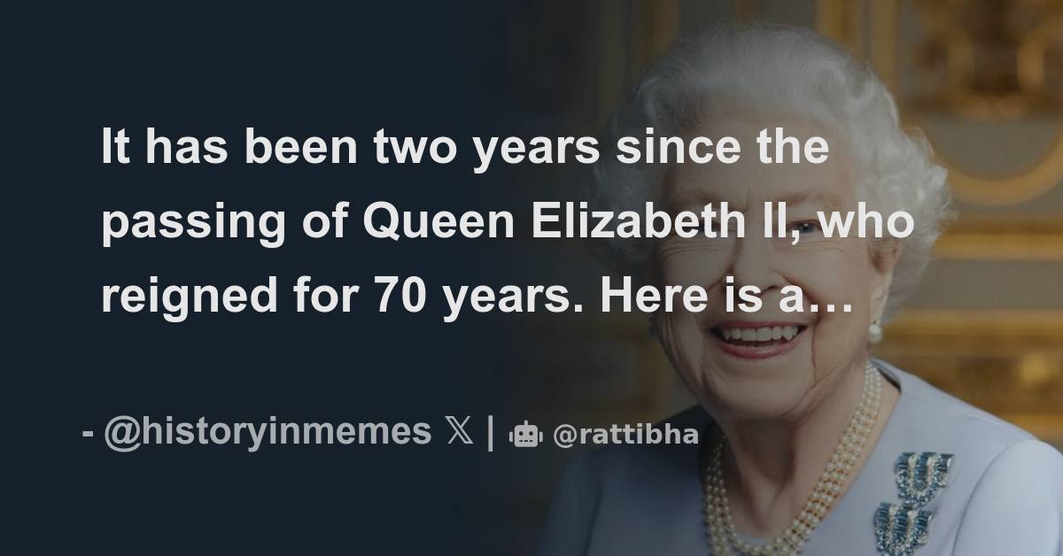 It has been two years since the passing of Queen Elizabeth II, who reigned for 70 years. Here is ...