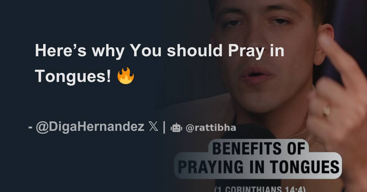 Here’s why You should Pray in Tongues! 🔥 - Thread from David Diga ...