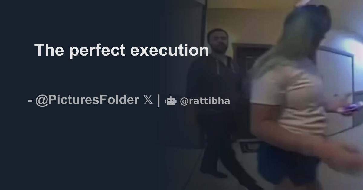 The perfect execution - Thread from non aesthetic things @PicturesFoIder - Rattibha