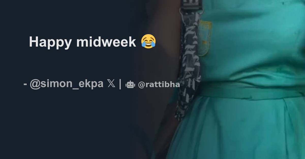 Happy midweek 😂 - المسلسل من Simon Ekpa @simon_ekpa - رتبها