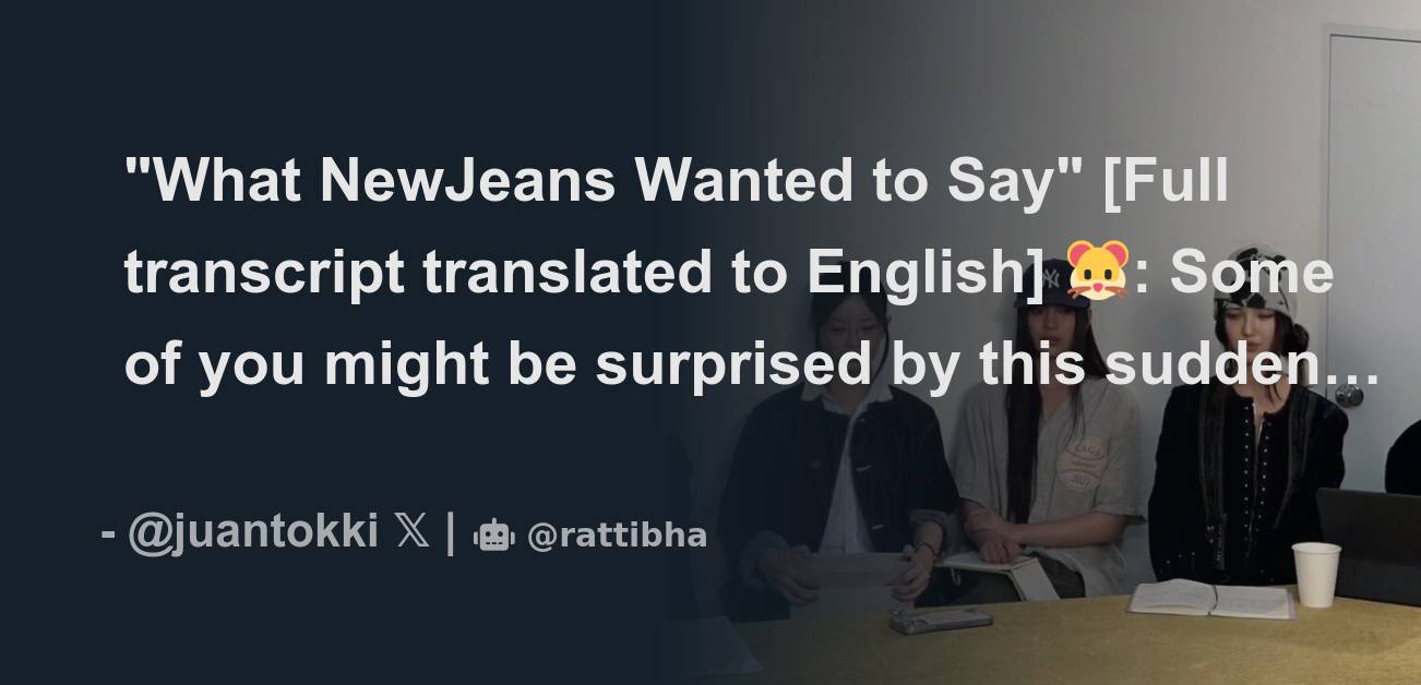 "What NewJeans Wanted to Say" [Full transcript translated to English] 🐹 ...