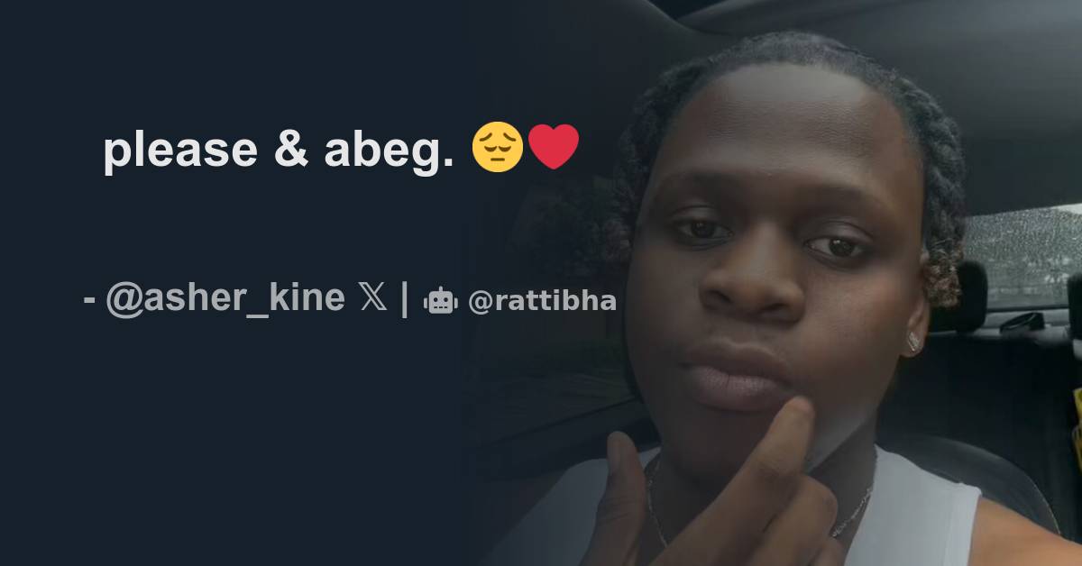 please & abeg. 😔 ️ - المسلسل من THE KINE 🌕🖤 @asher_kine - رتبها