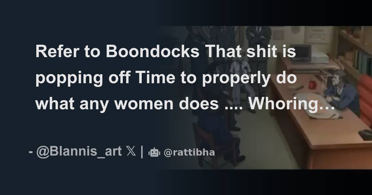 Refer to Boondocks - Thread from Blannis_art 🥇 @Blannis_art - Rattibha