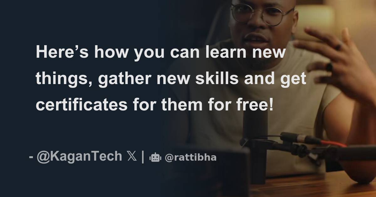 Here’s how you can learn new things, gather new skills and get ...