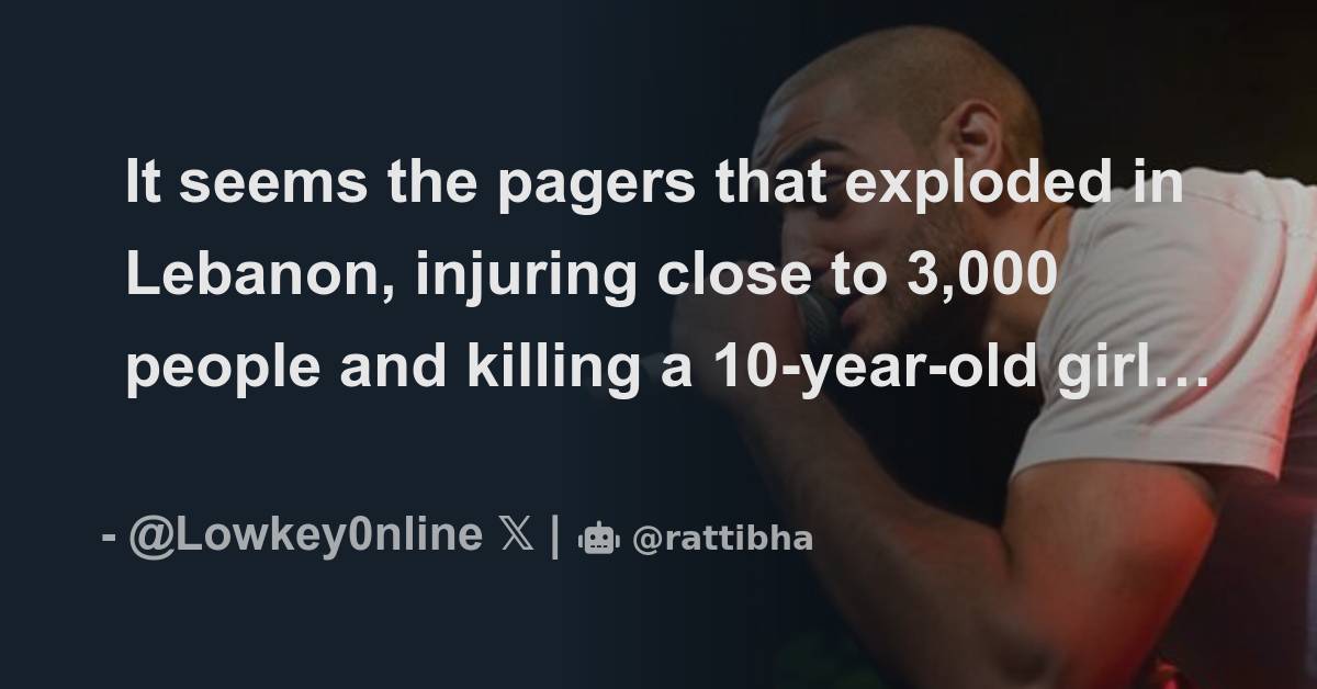 It seems the pagers that exploded in Lebanon, injuring close to 3,000 ...