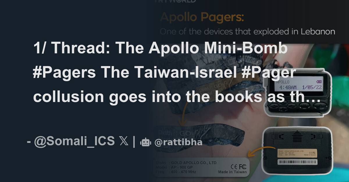 1/ Thread: The Apollo Mini-Bomb #Pagers The Taiwan-Israel #Pager ...