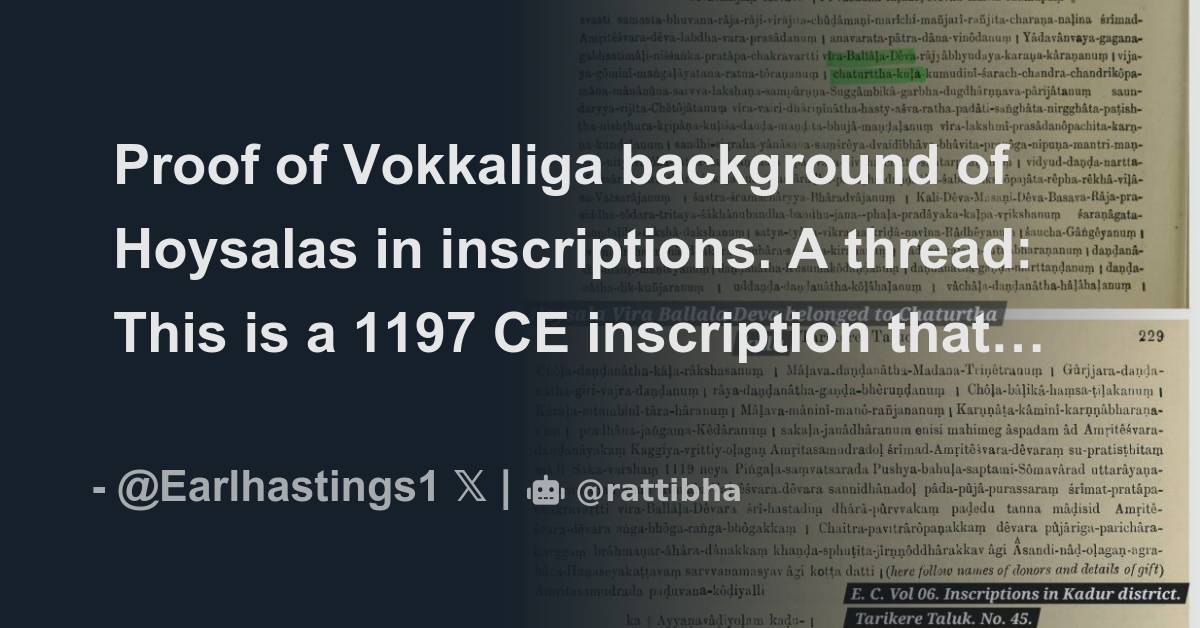 Proof of Vokkaliga background of Hoysalas in inscriptions. A thread: This is a 1197 CE ...