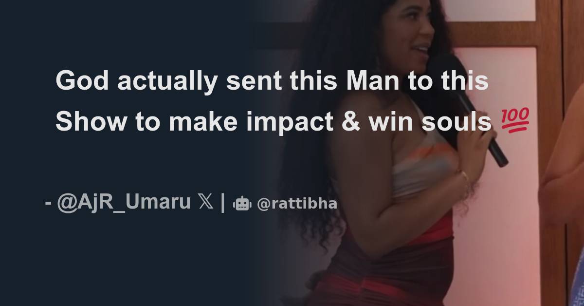 God actually sent this Man to this Show to make impact & win souls 💯 - Thread from AjR Umaru ...