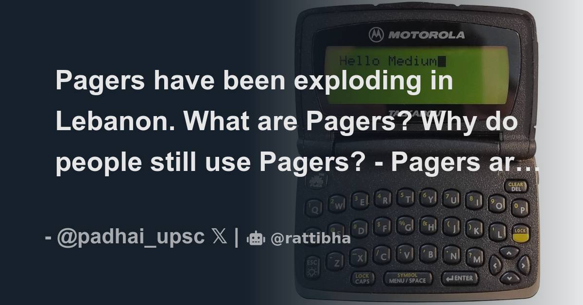 Pagers have been exploding in Lebanon. What are Pagers? Why do people ...