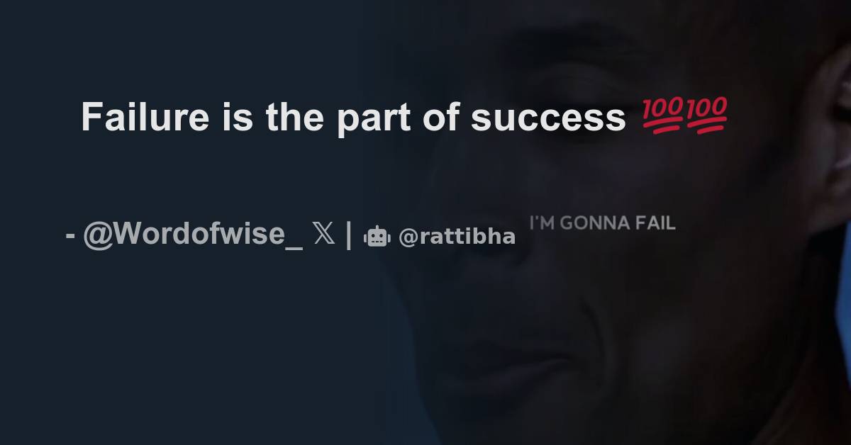 Failure is the part of success 💯💯 - Thread from Words of Wise | Mindset ...