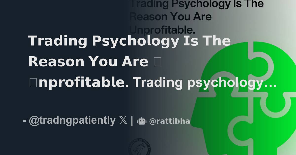 𝗧𝗿𝗮𝗱𝗶𝗻𝗴 𝗣𝘀𝘆𝗰𝗵𝗼𝗹𝗼𝗴𝘆 𝗜𝘀 𝗧𝗵𝗲 𝗥𝗲𝗮𝘀𝗼𝗻 𝗬𝗼𝘂 𝗔𝗿𝗲 𝗨𝗻𝗽𝗿𝗼𝗳𝗶𝘁𝗮𝗯𝗹𝗲. Trading psychology is the difference ...
