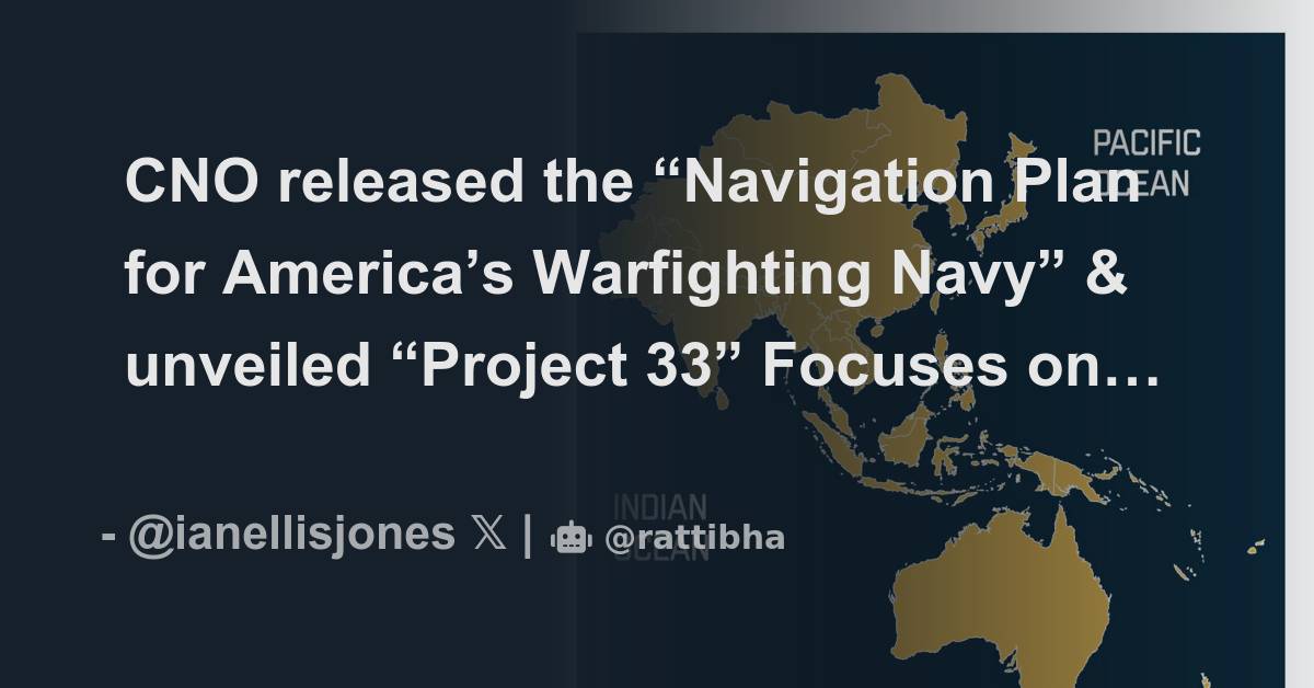 CNO released the “Navigation Plan for America’s Warfighting Navy ...