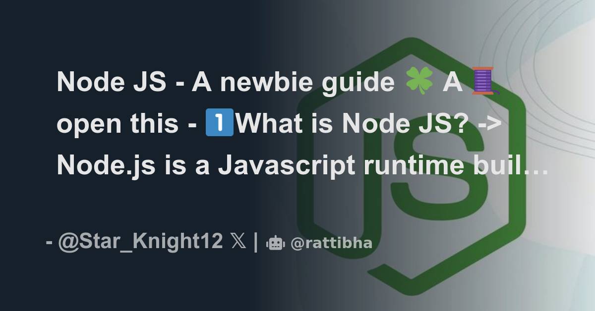 Node JS - A newbie guide 🍀 A 🧵open this - - المسلسل من Prasenjit @Star_Knight12 - رتبها