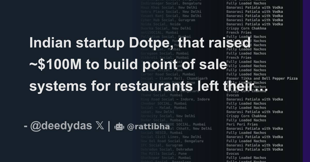 Indian startup Dotpe, that raised ~$100M to build point of sale systems ...