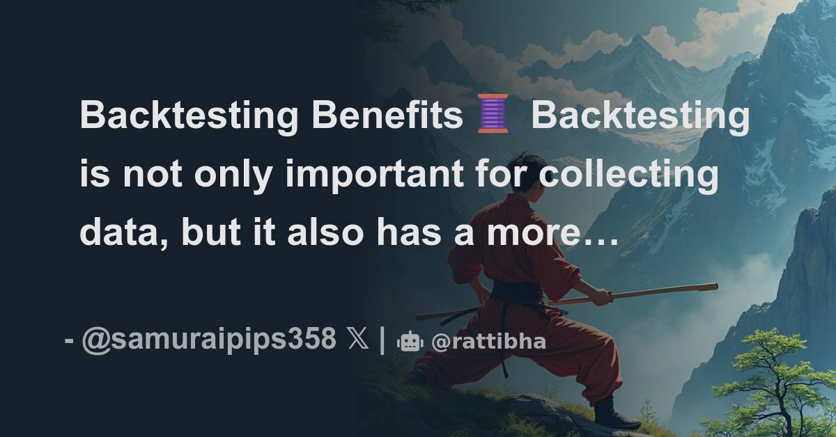 Backtesting Benefits 🧵 Backtesting is not only important for collecting ...