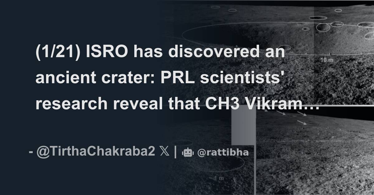 (1/21) ISRO has discovered an ancient crater: PRL scientists' research ...
