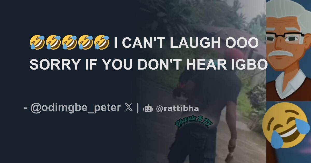 🤣🤣🤣🤣🤣 I CAN'T LAUGH OOO SORRY IF YOU DON'T HEAR IGBO - المسلسل من Okwute Biafra @odimgbe_peter ...