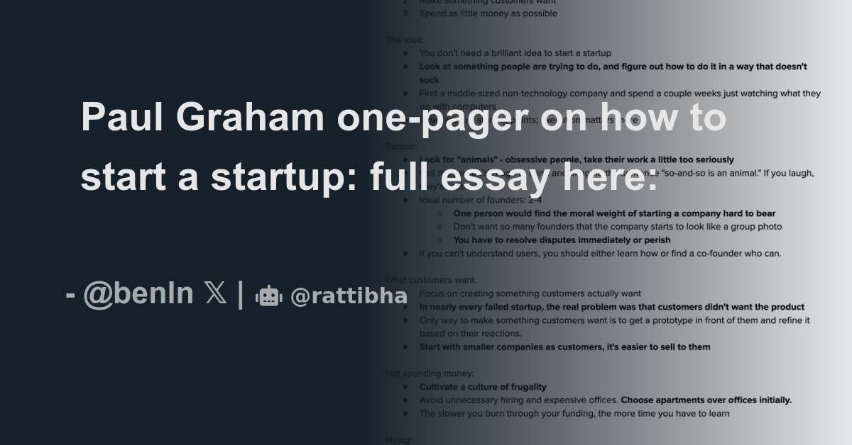 Paul Graham one-pager on how to start a startup: - Thread from Ben Lang ...