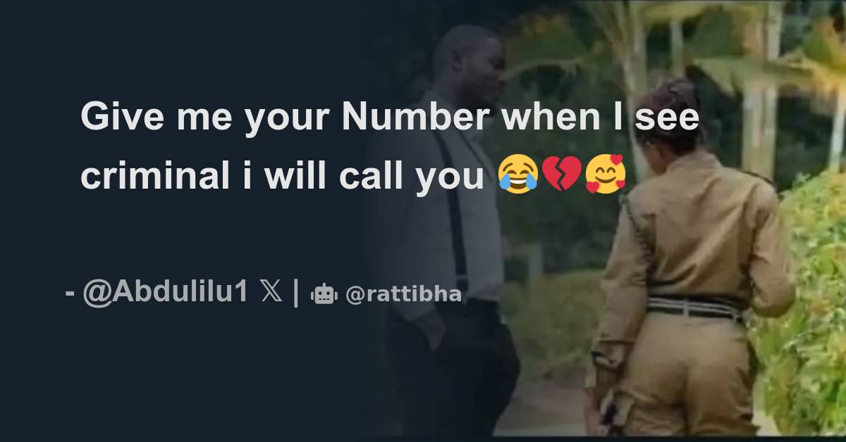 Give me your Number when I see criminal i will call you 😂💔🥰 - المسلسل ...