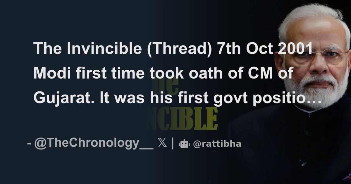 The Invincible (Thread) 7th Oct 2001 Modi first time took oath of CM of ...