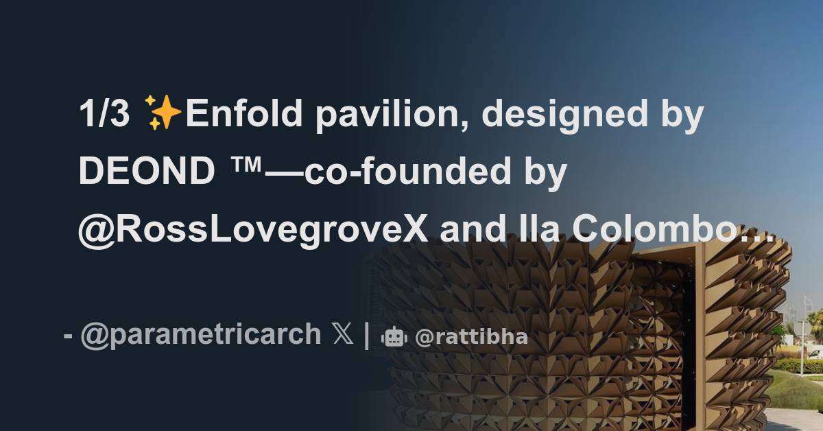 1/3 Enfold pavilion, designed by DEOND ™—co-founded by @RossLovegroveX ...