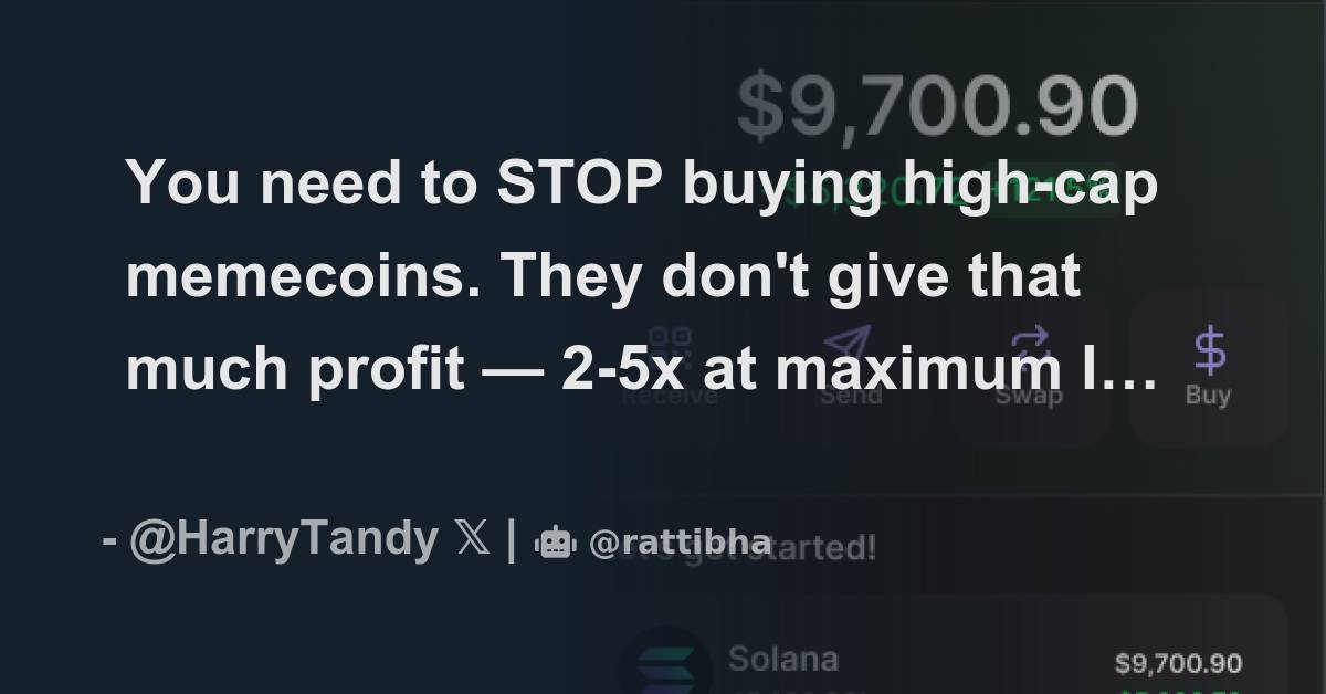 You need to STOP buying high-cap memecoins. They don't give that much ...
