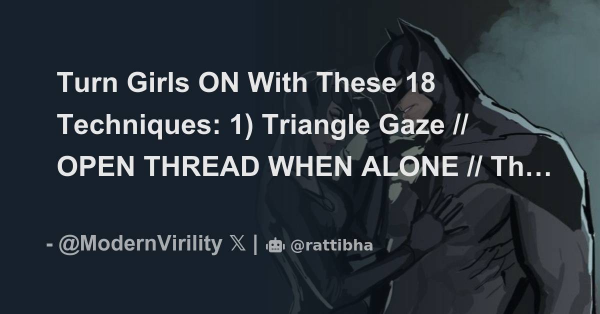 Turn Girls ON With These 18 Techniques: 1) Triangle Gaze // OPEN THREAD WHEN ALONE // - المسلسل ...