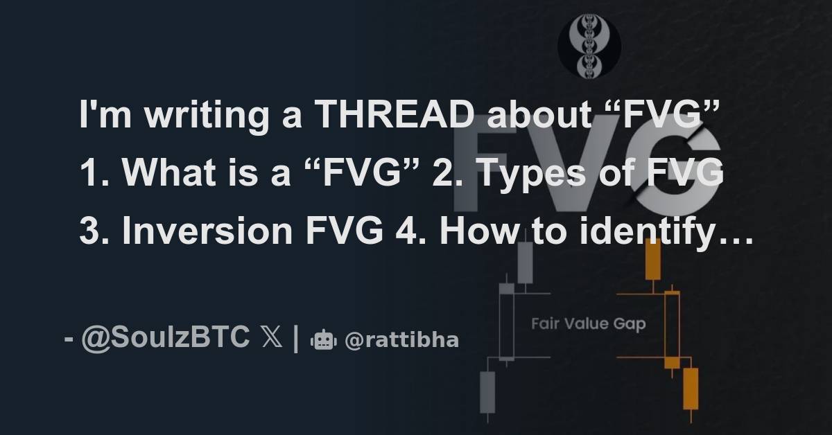 I'm writing a THREAD about “FVG” 1. What is a “FVG” 2. Types of FVG 3 ...