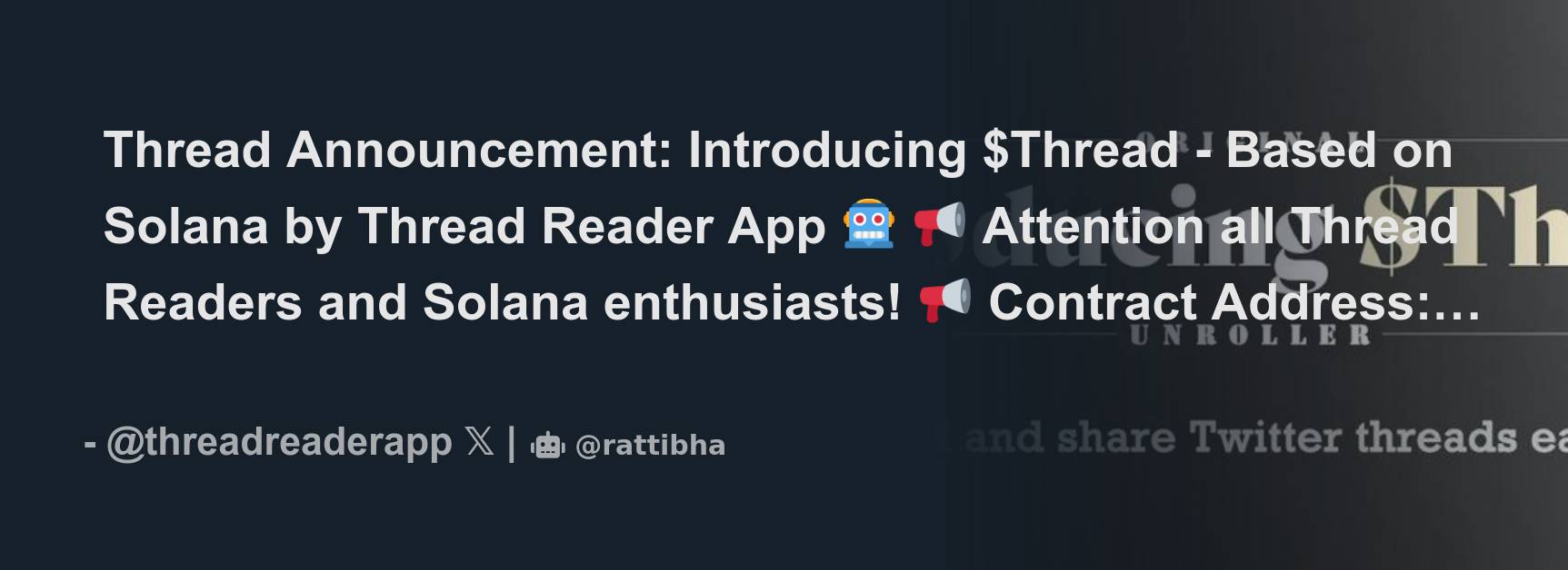Thread Announcement: Introducing $Thread - Based on Solana by Thread Reader App 🤖 📢 Attention ...