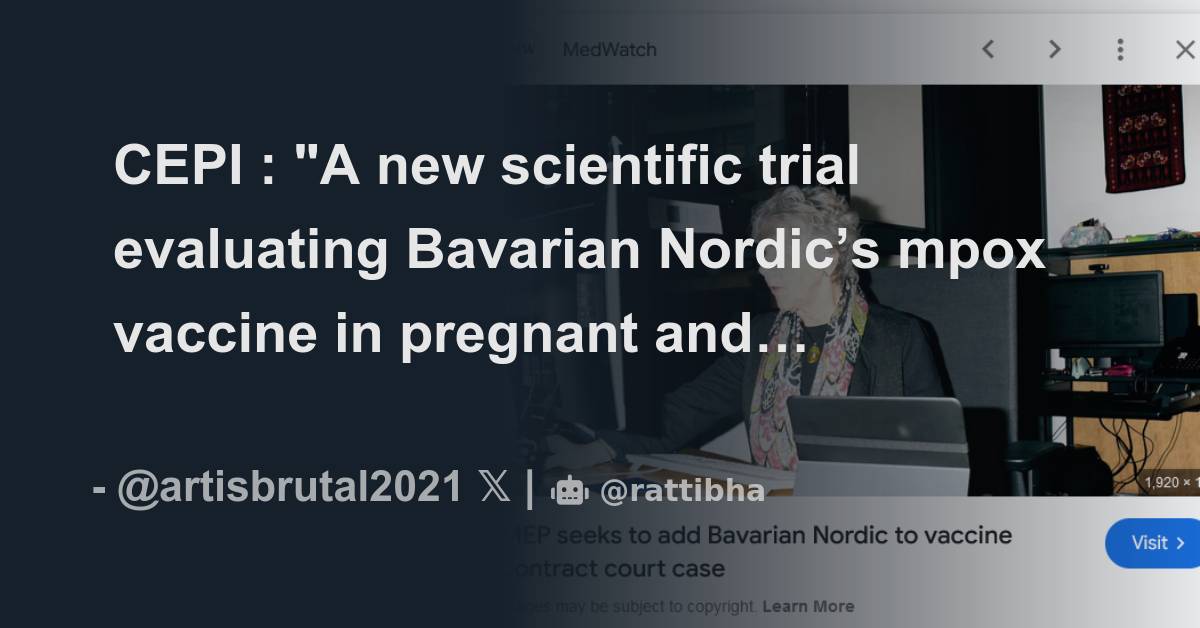 CEPI : "A new scientific trial evaluating Bavarian Nordic’s mpox vaccine in pregnant and ...