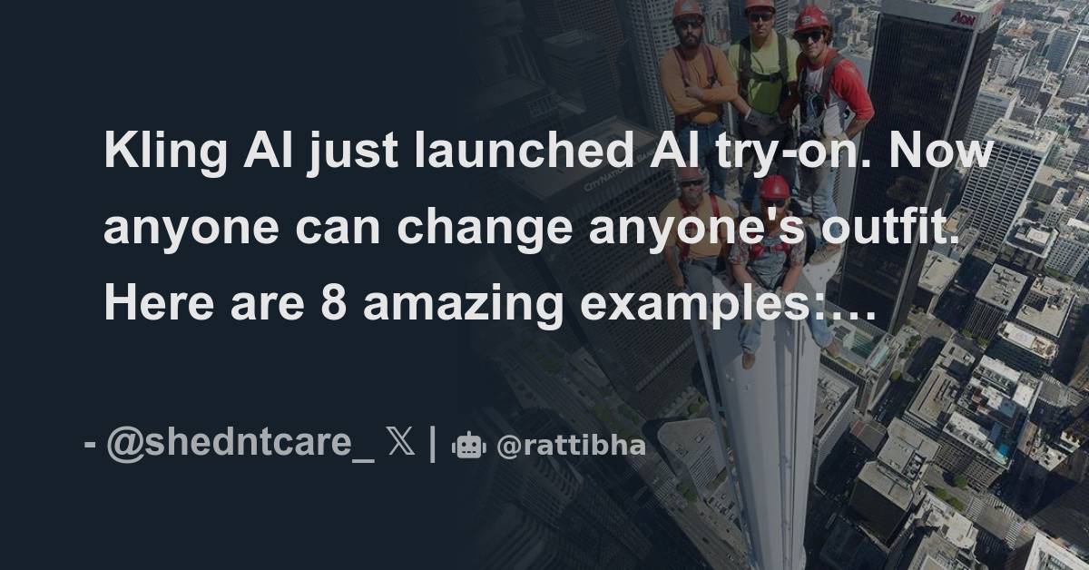 Kling AI just launched AI try-on. Now anyone can change anyone's outfit ...