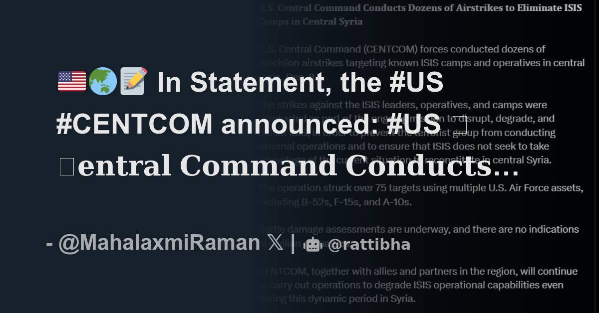 🇺🇸🌏📝 In Statement, the #US #CENTCOM announced: #US 𝐂𝐞𝐧𝐭𝐫𝐚𝐥 𝐂𝐨𝐦𝐦𝐚𝐧𝐝 𝐂𝐨𝐧𝐝𝐮𝐜𝐭𝐬 𝐃𝐨𝐳𝐞𝐧𝐬 𝐨𝐟 𝐀𝐢𝐫𝐬𝐭𝐫𝐢𝐤𝐞𝐬 ...