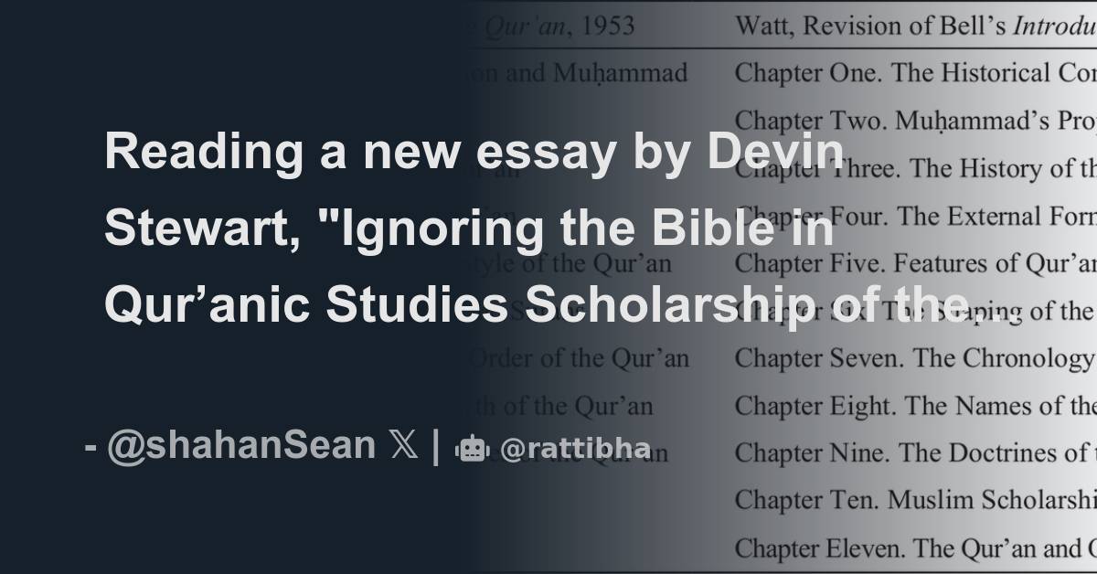 Reading a new essay by Devin Stewart, "Ignoring the Bible in Qur’anic Studies Scholarship of the ...