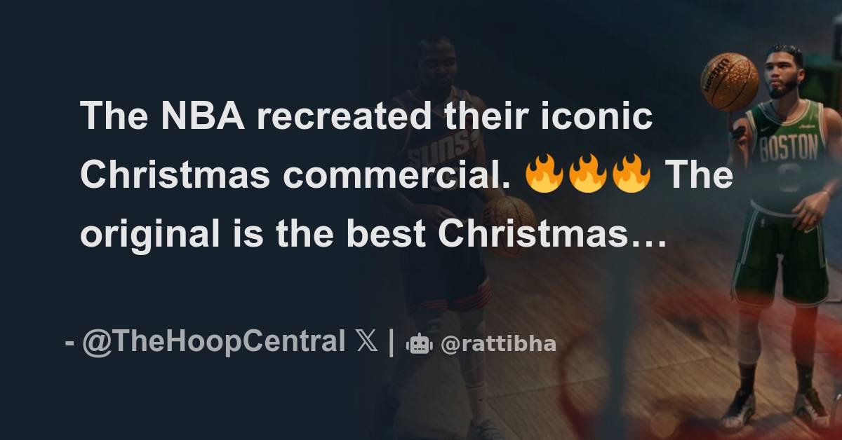 The NBA recreated their iconic Christmas commercial. 🔥🔥🔥 - المسلسل من ...
